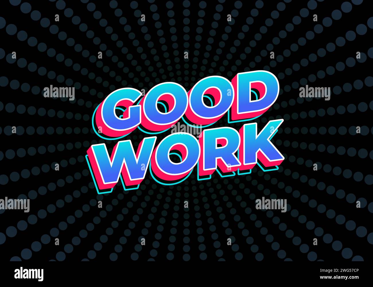 Good work. Text effect design in 3D style with eye catching color Stock ...