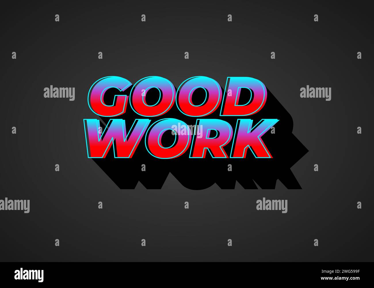 Good work. Text effect design in 3D style with eye catching color Stock ...