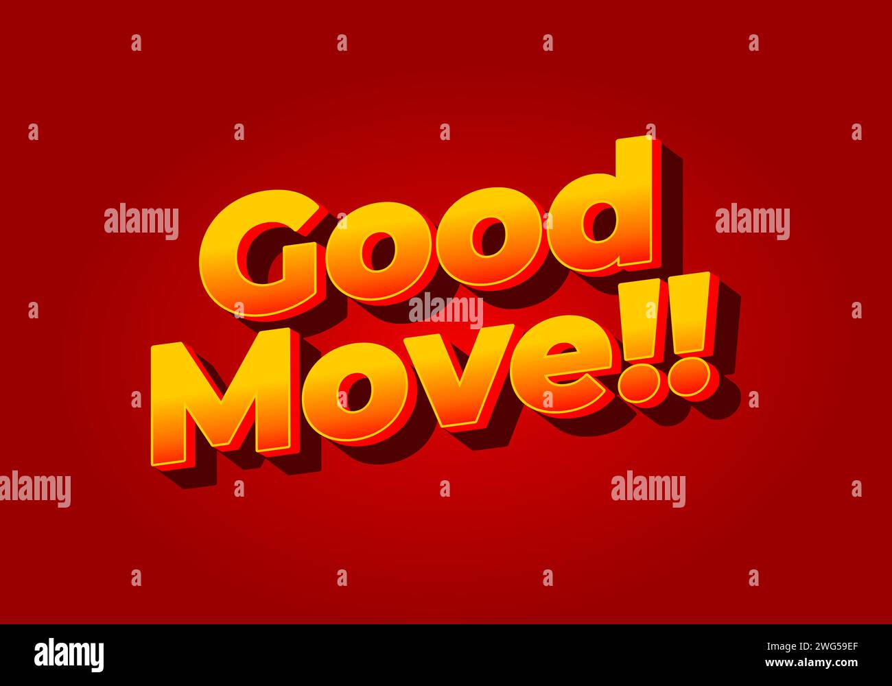 Good move. Text effect design in yellow red color. Red background Stock ...