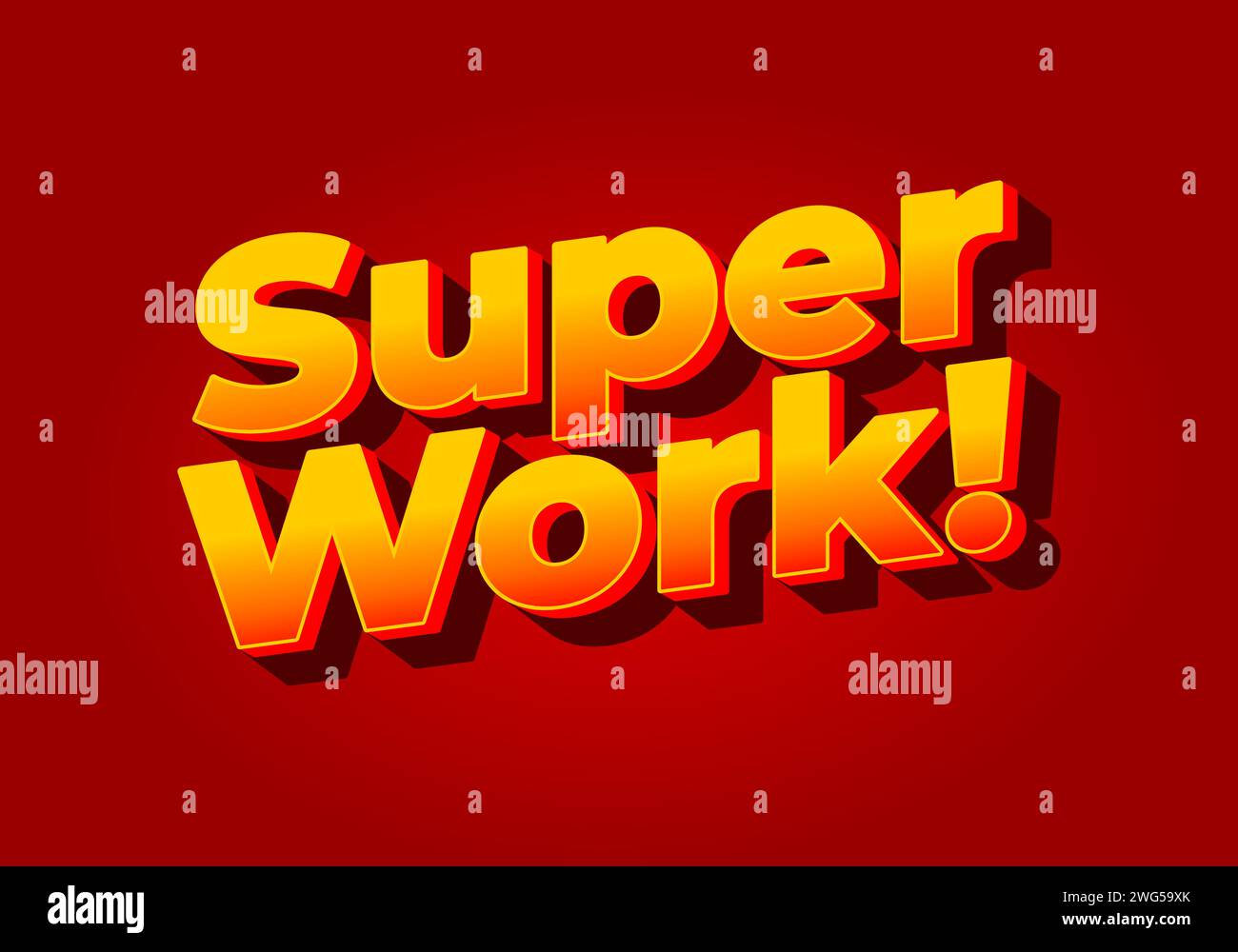 Super work. Text effect design in yellow red color. Red background ...