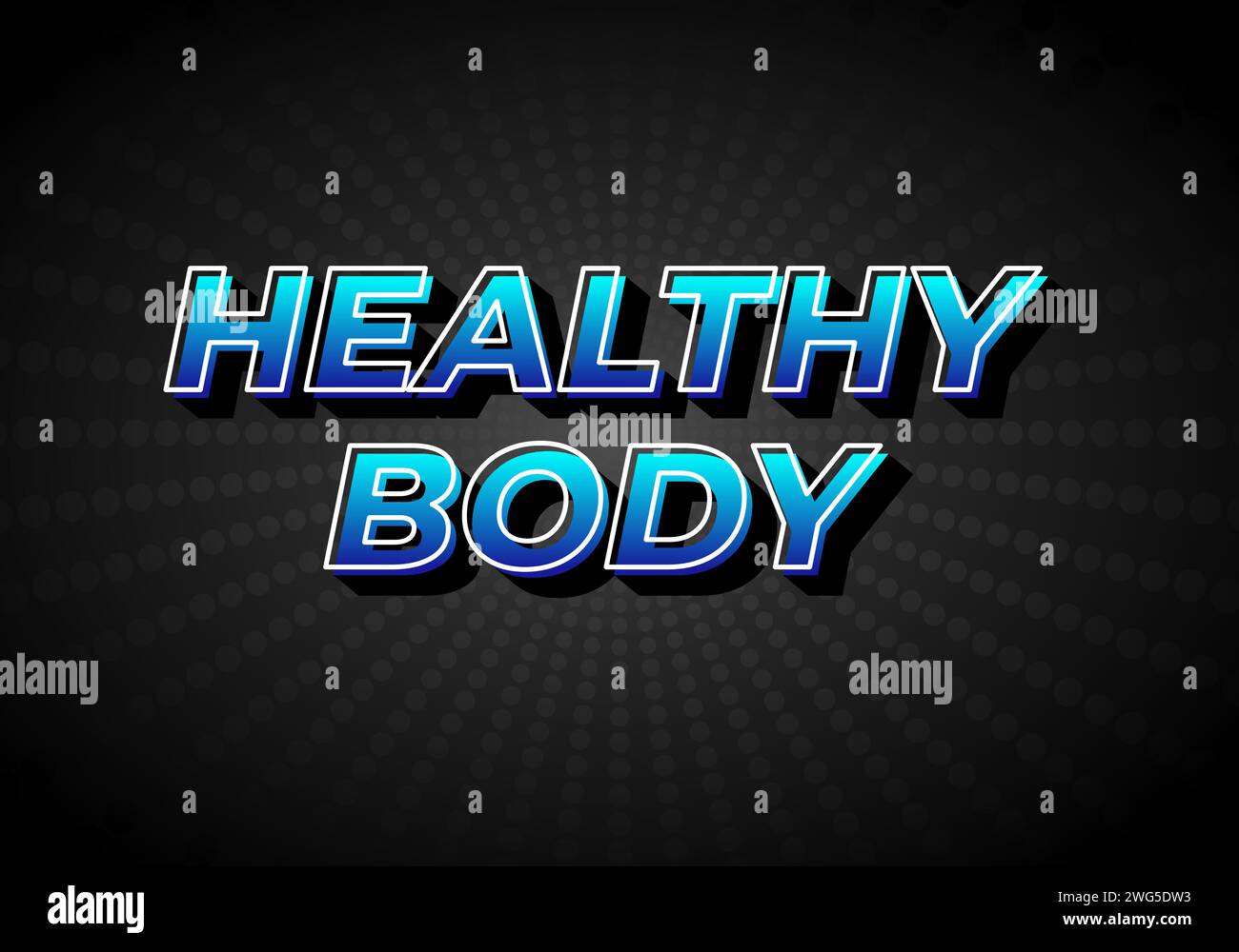 Healthy body. Text effect design in 3D look, gradient blue color with ...