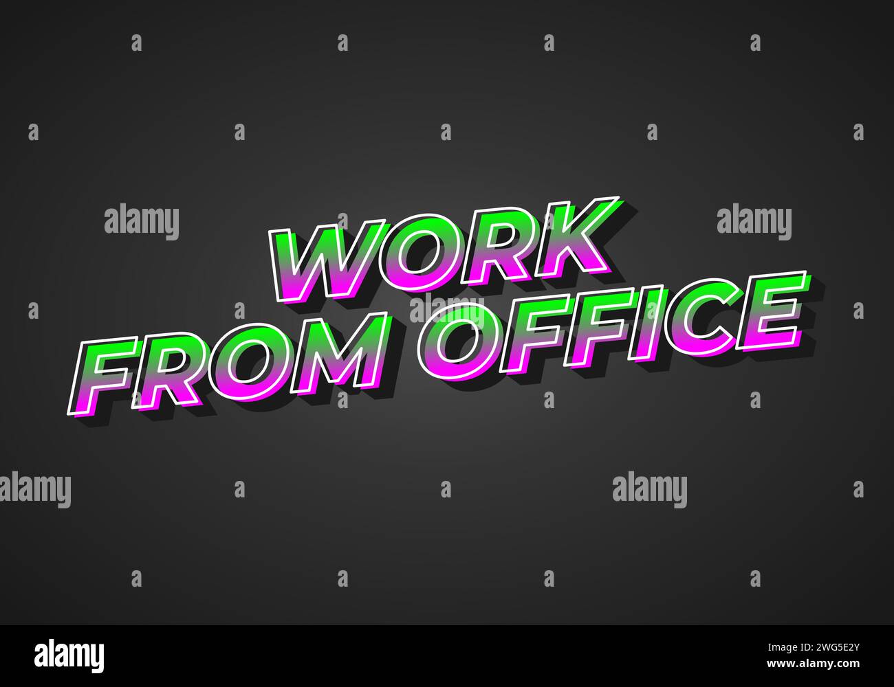 Work from office. Text effect design in 3D look. gradient purple green ...
