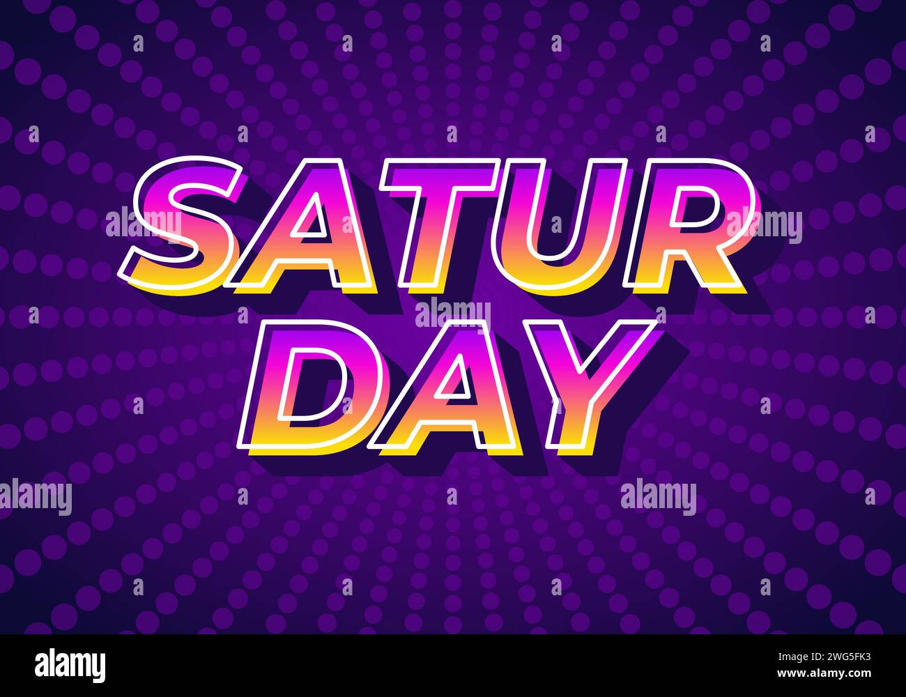 Saturday. Text effect design in 3D look with gradient purple yellow ...