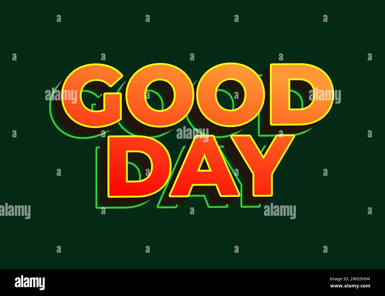 Good day. Text effect design in 3D look. red yellow color. Dark green ...