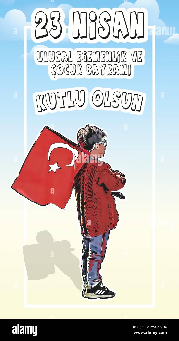 23 Nisan Ulusal Egemenlik ve Cocuk Bayrami, Translated: April 23 ...