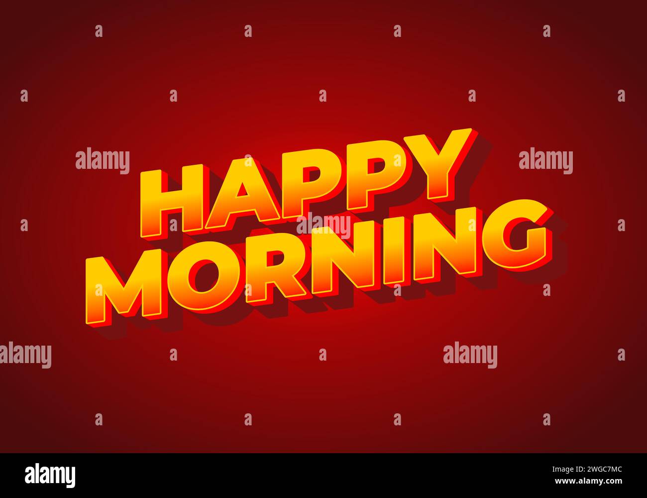 Happy morning. Text effect design in 3D look. Eye catching color Stock ...