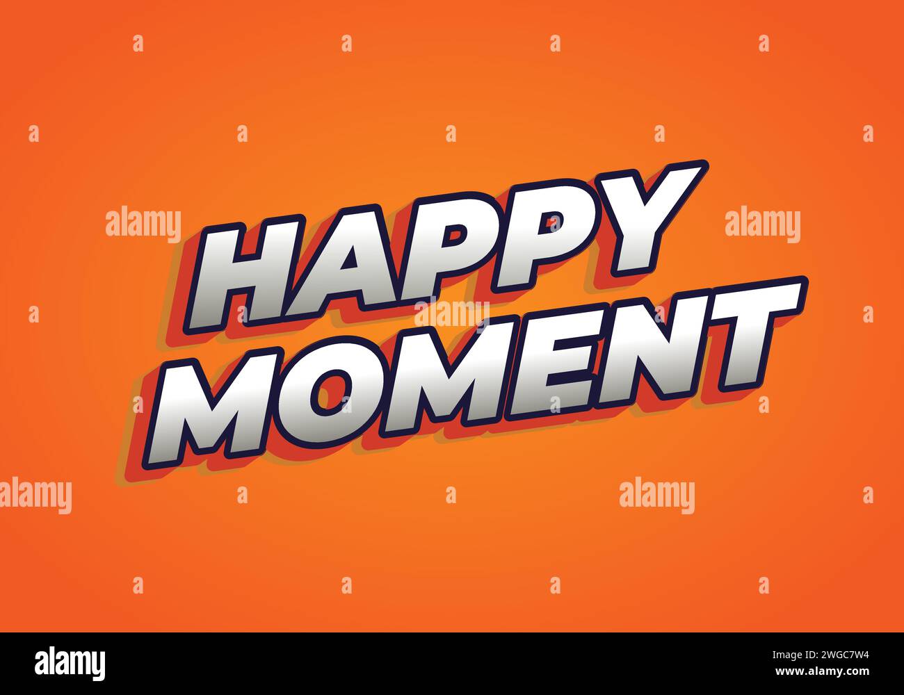 Happy moment. Text effect design in 3D style with eye catching color ...