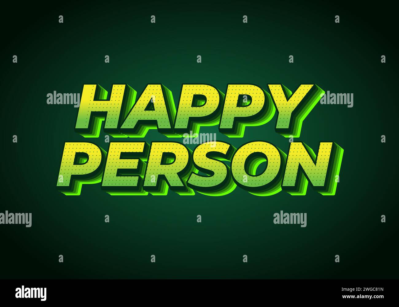 Happy person. Text effect design in 3D effect and eye catching color ...