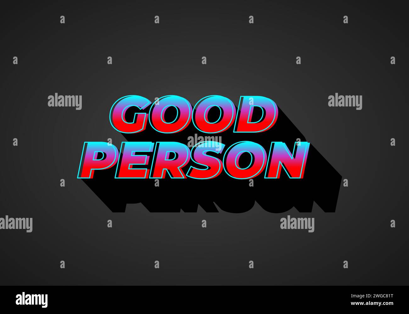 Good person. Text effect design in 3D look. Eye catching color Stock ...