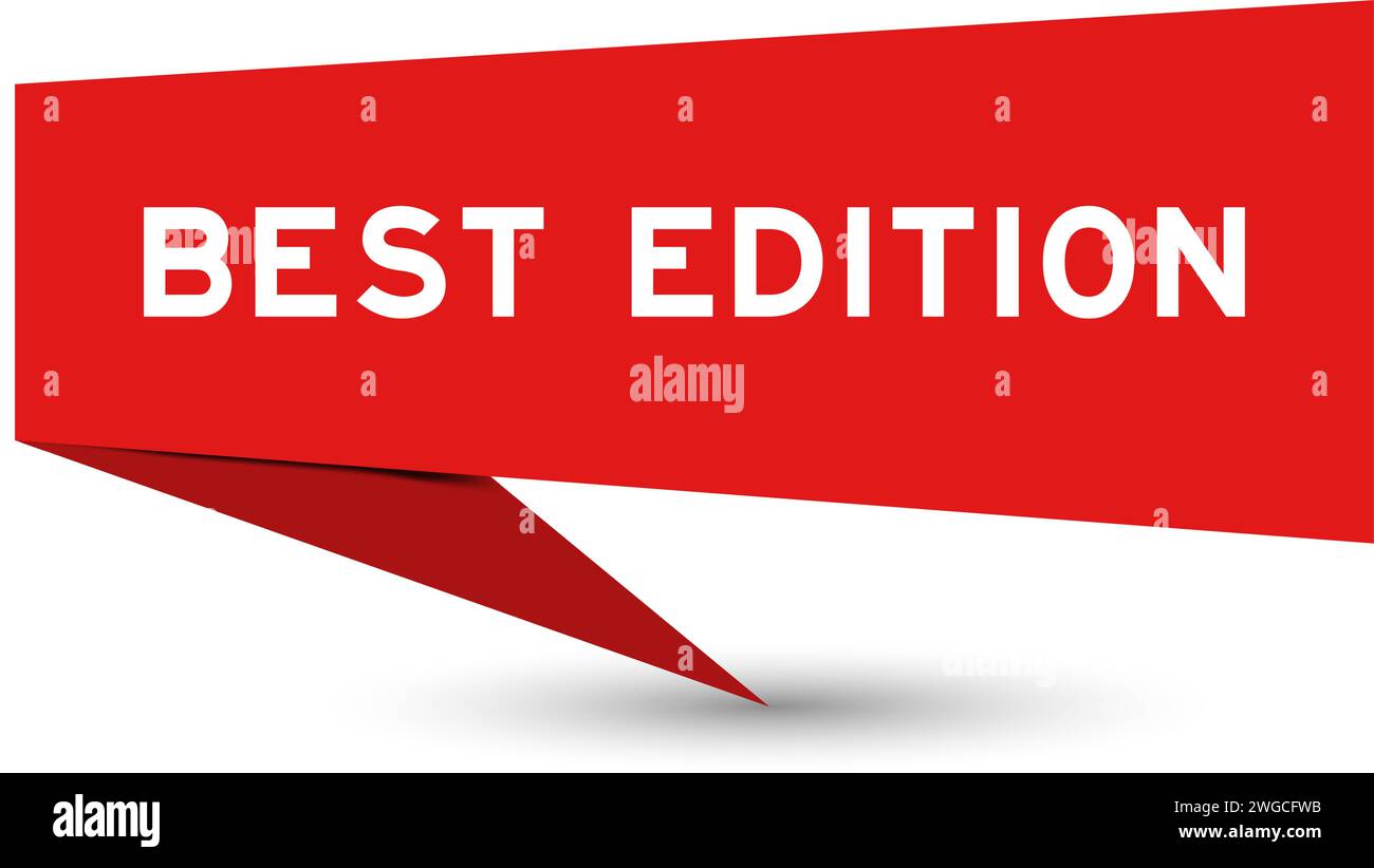 Red color speech banner with word best edition on white background ...