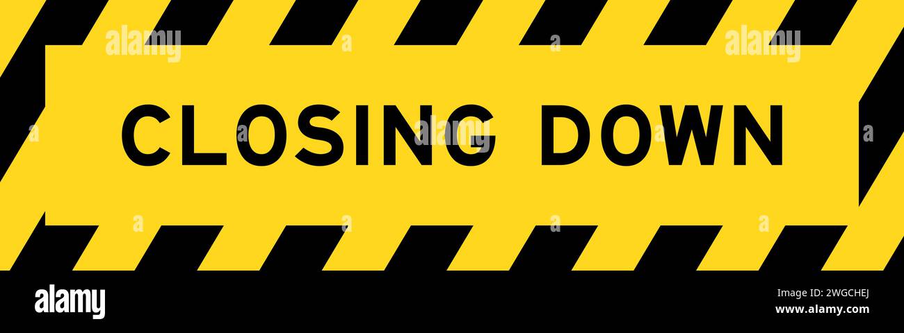 Yellow and black color with line striped label banner with word closing ...
