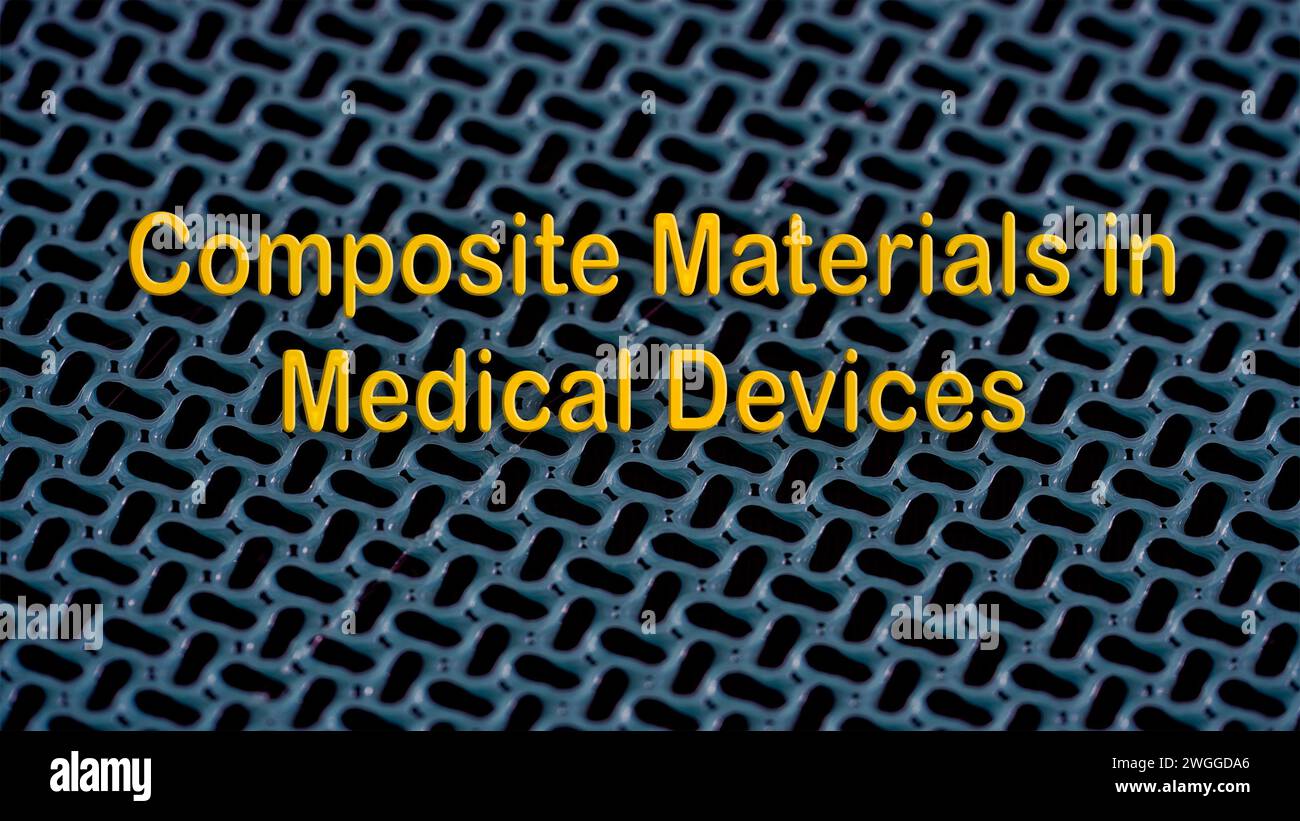 Composite Materials in Medical Devices: Applications of composites in ...