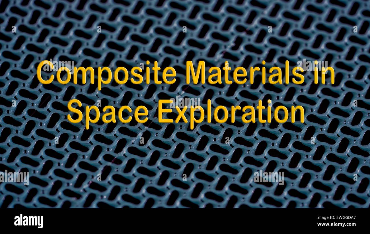 Composite Materials in Space Exploration: How composites play a crucial ...