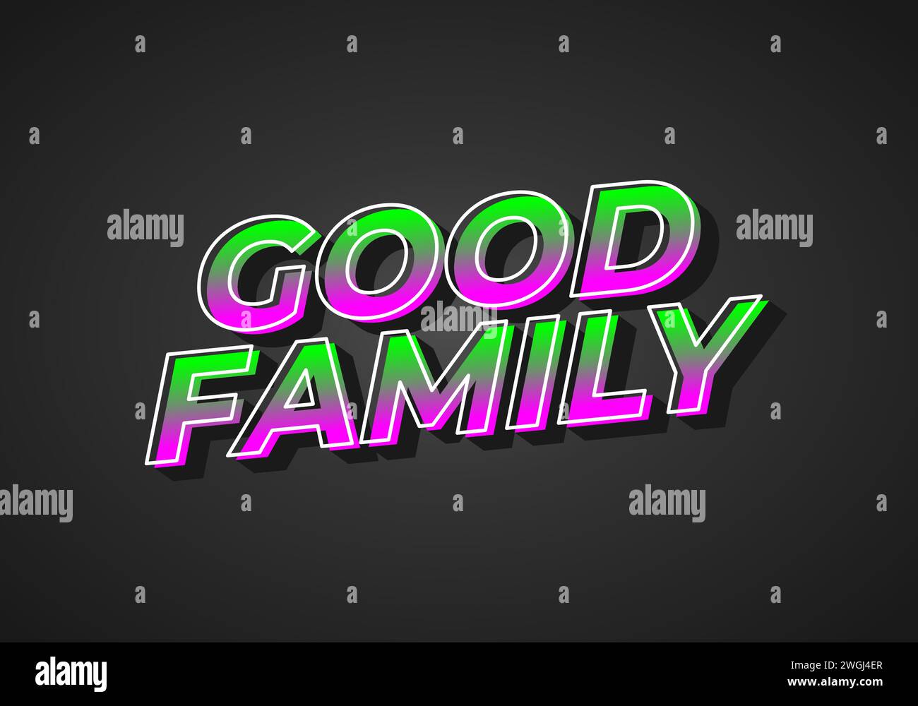 Good family. Text effect design with eye catching color and 3D effect ...