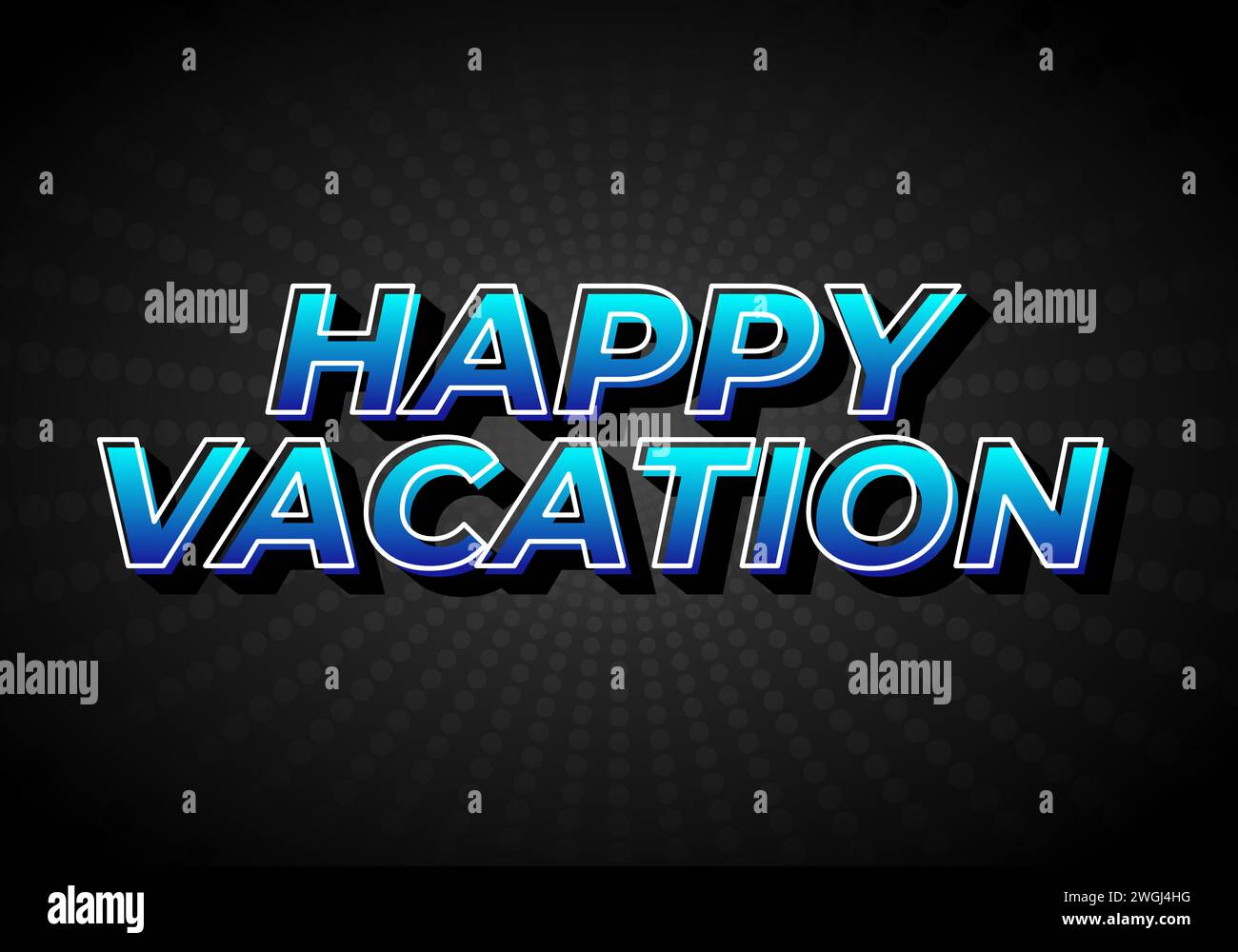 Happy vacation. Text effect design in eye catching color with 3D style ...
