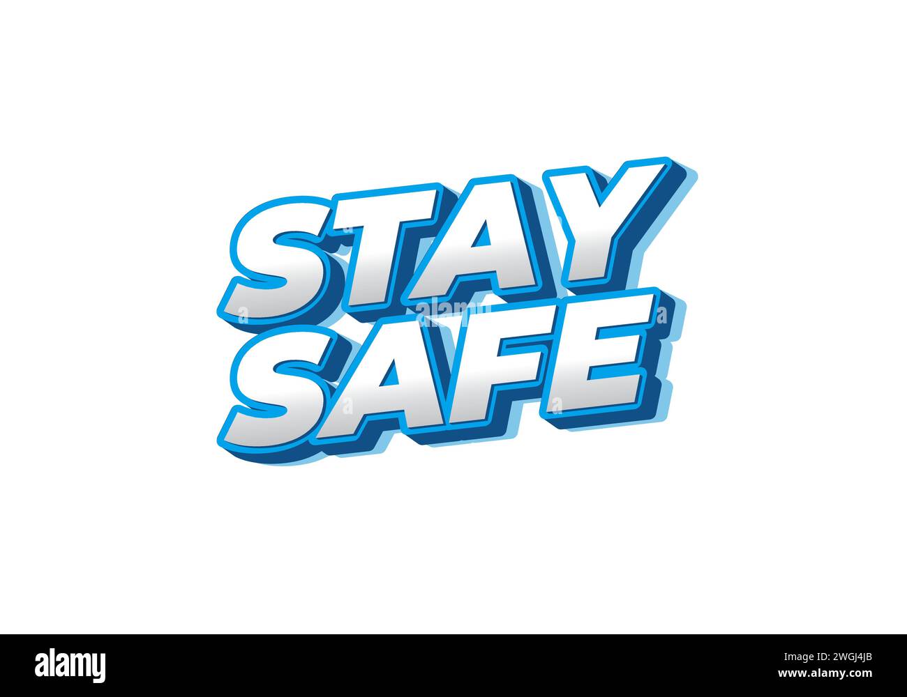 Stay safe. Text effect design in 3d look and eye catching colors Stock ...