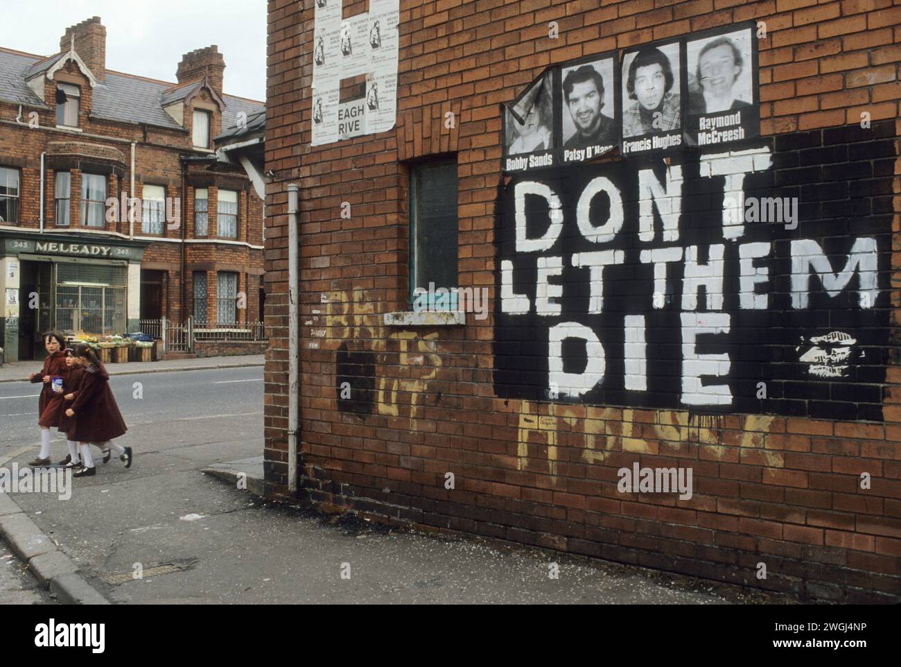 Belfast 1980s The Troubles. Dont Let them Die, hunger strikers posters ...