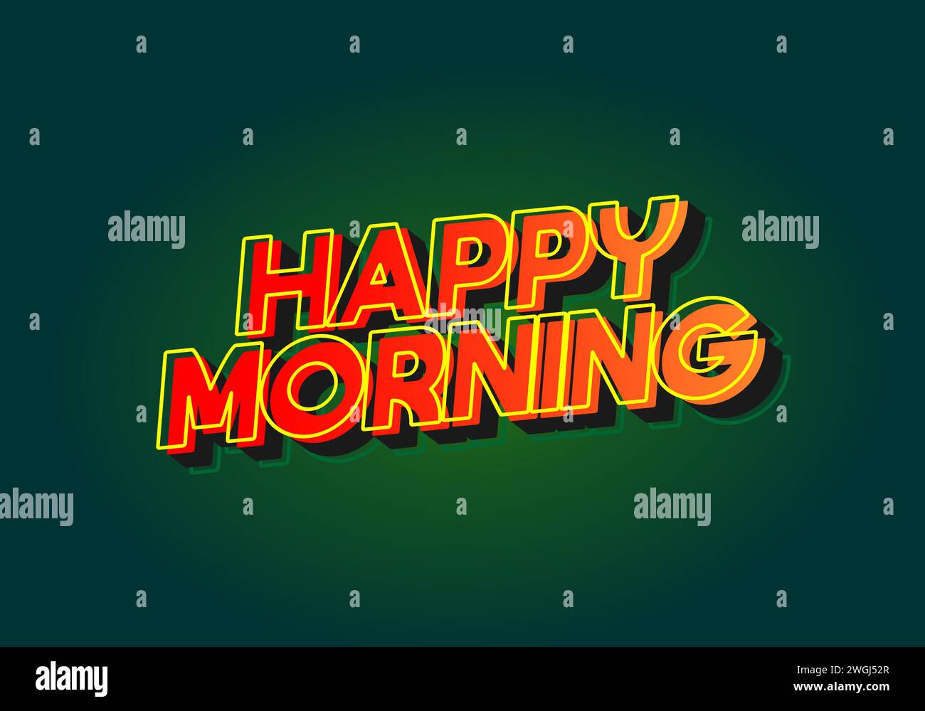 Happy morning. Text effect design in 3D look. Eye catching color Stock ...