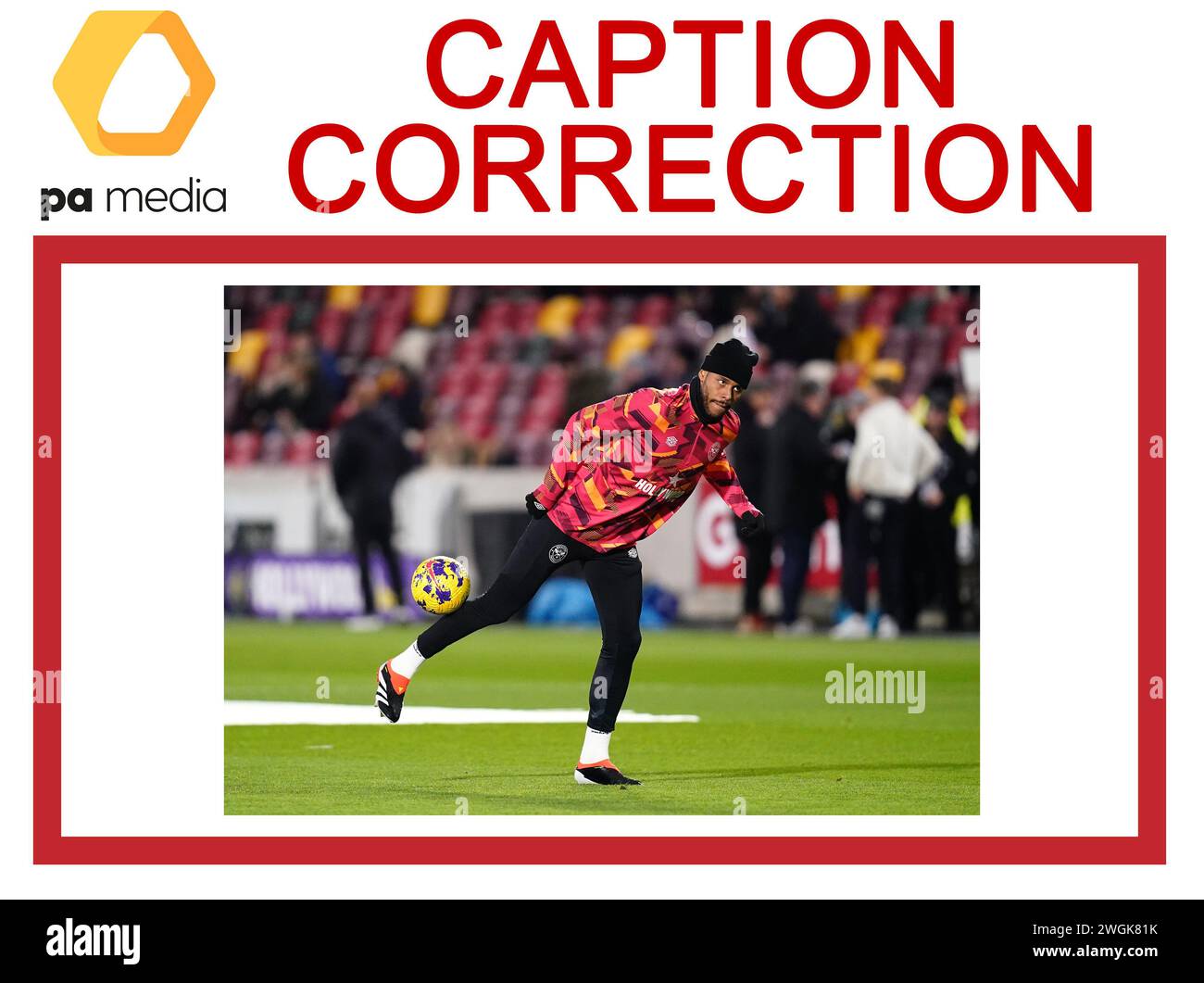 **CAPTION CORRECTION - CORRECTING NAME OF PLAYER from Ivan Toney to ...