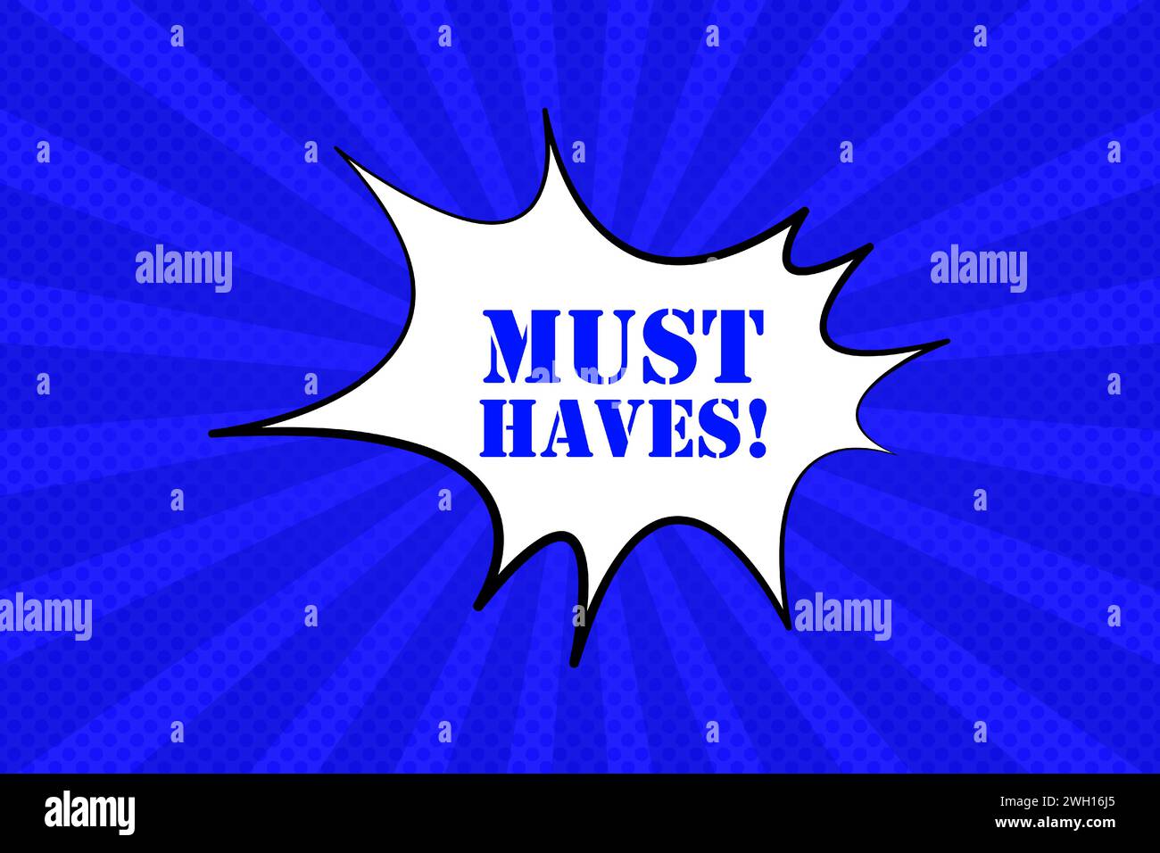 Comic blue speech bubble with text Must haves explosion line icon ...