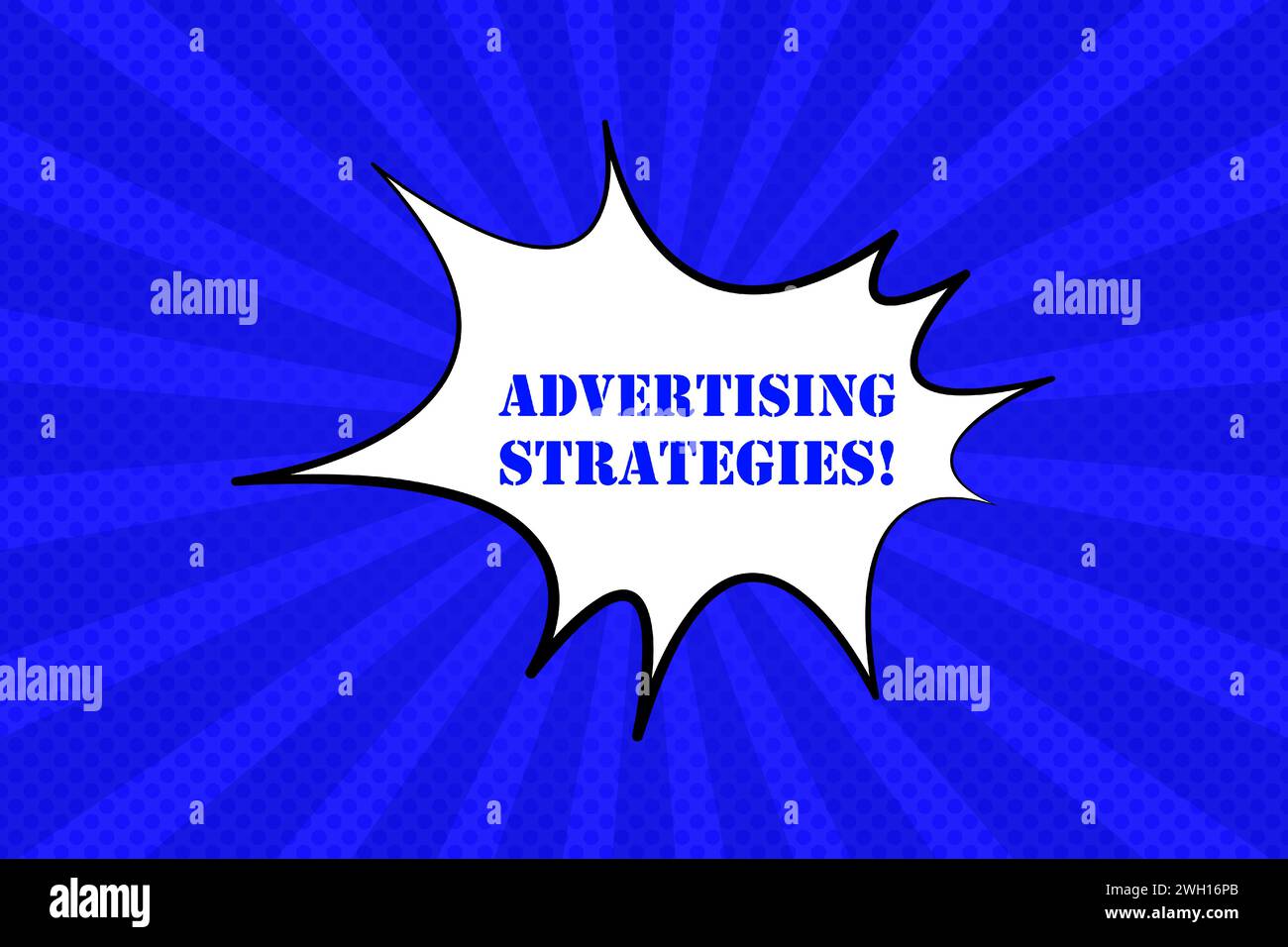 Comic blue speech bubble with Advertising strategies text explosion ...
