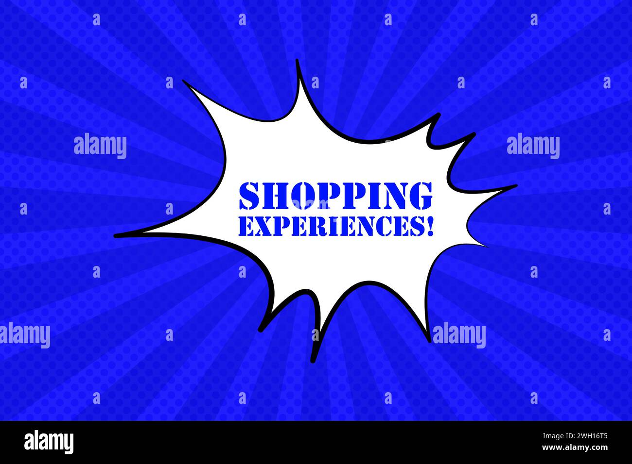 Comic blue speech bubble with Shopping experiences text explosion line ...