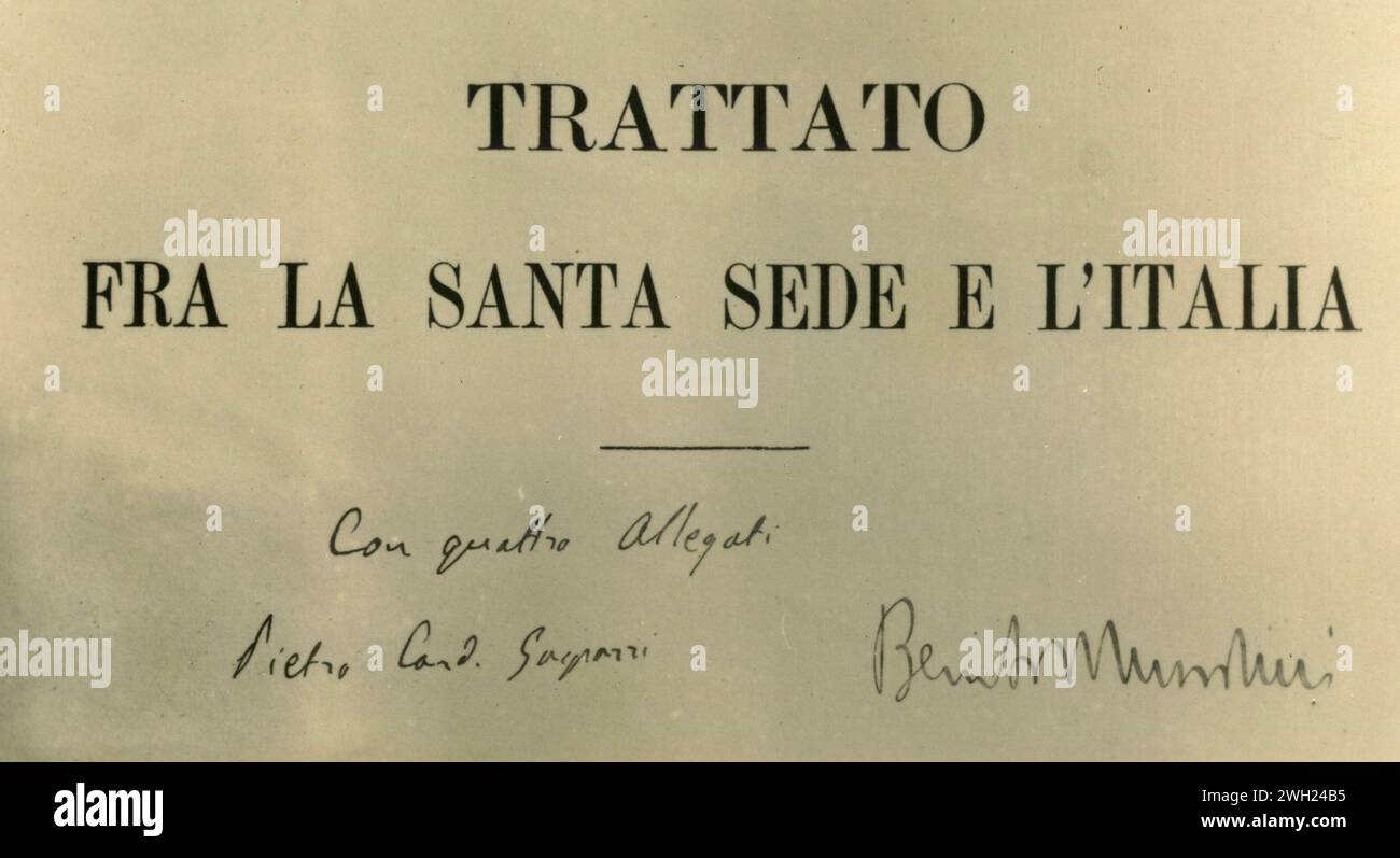 Cardinal Gasparri's and Benito Mussolini's signatures on the Lateran ...