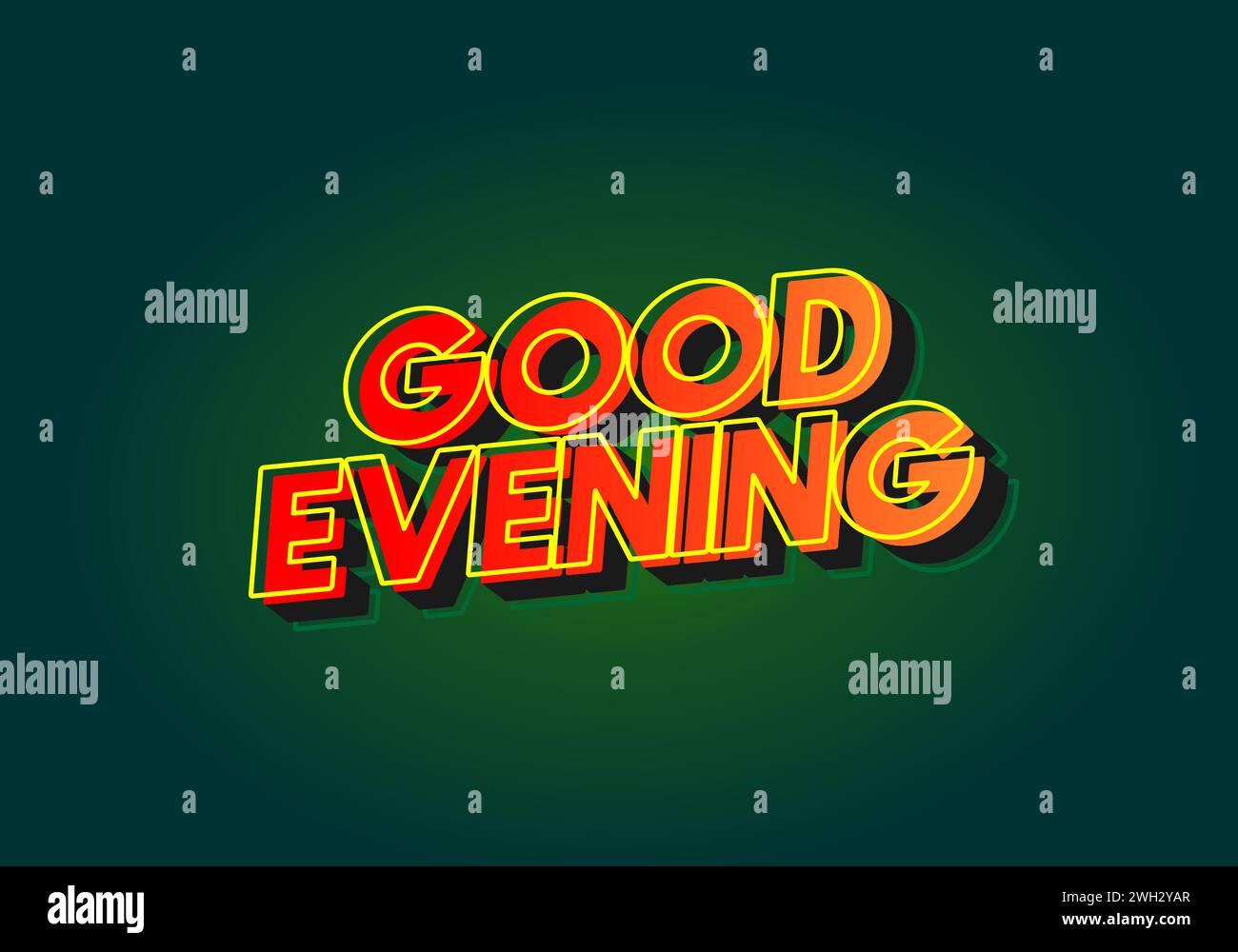 Good evening. Text effect design in 3D style with eye catching color ...