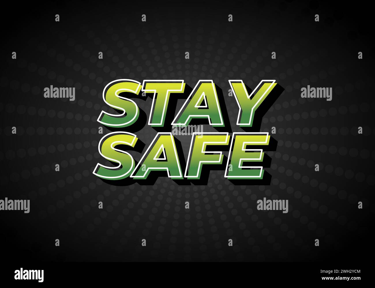 Stay safe. Text effect design in 3d look and eye catching colors Stock ...