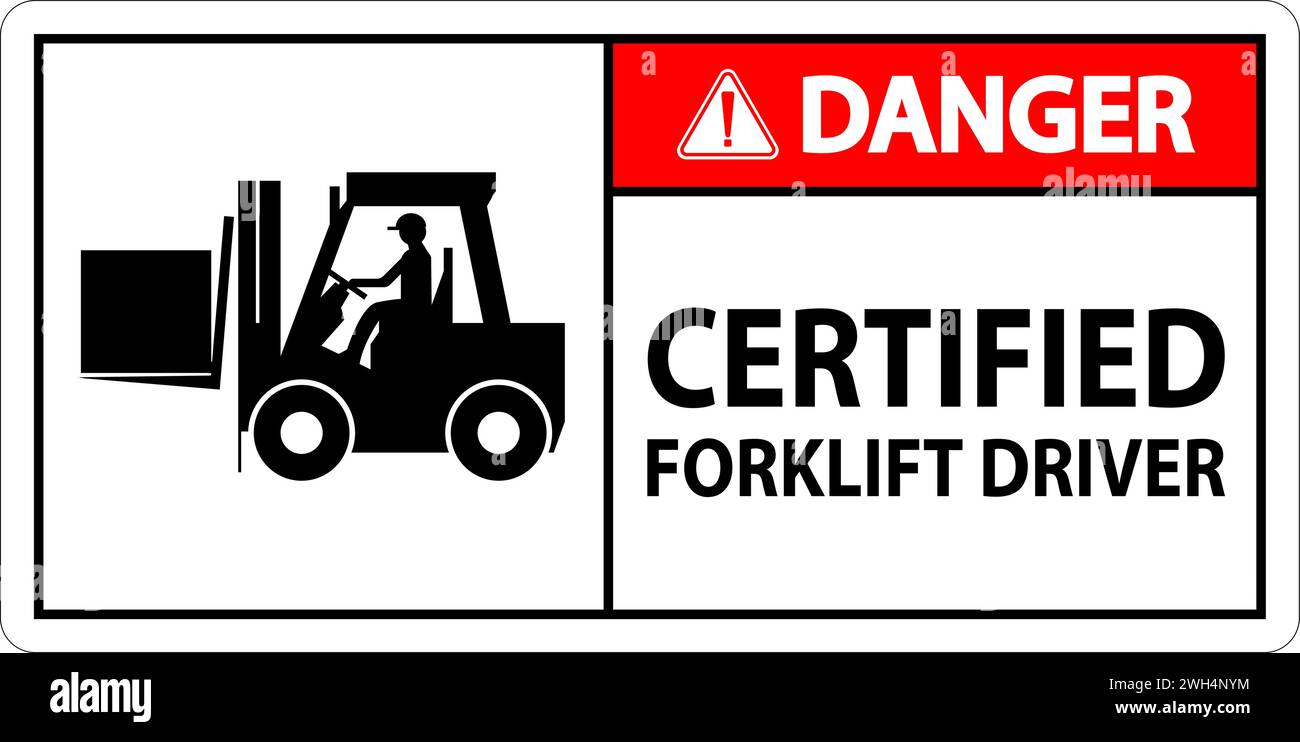 Hard Hat Labels, Danger Certified Forklift Driver Stock Vector Image ...