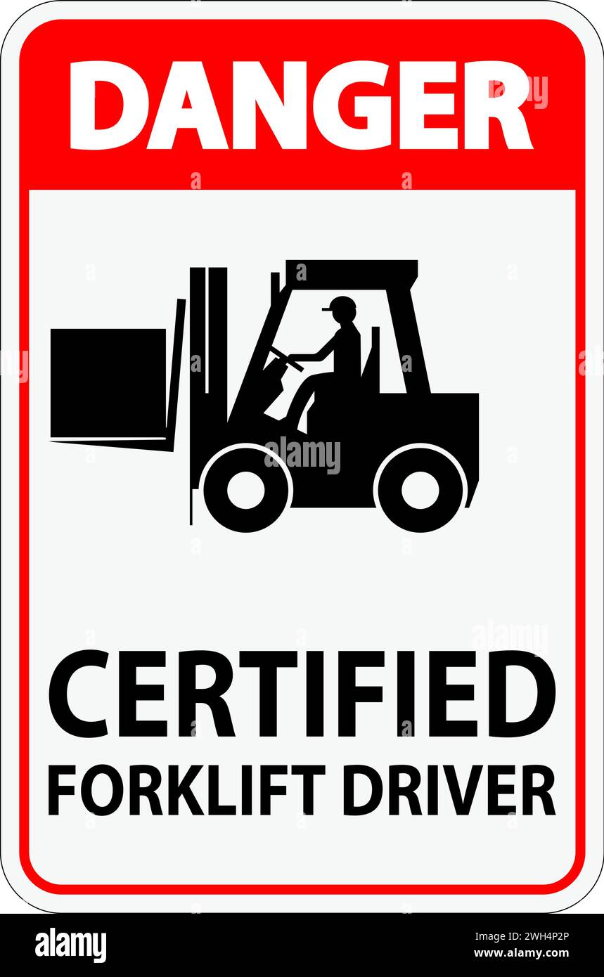 Hard Hat Labels, Danger Certified Forklift Driver Stock Vector Image ...