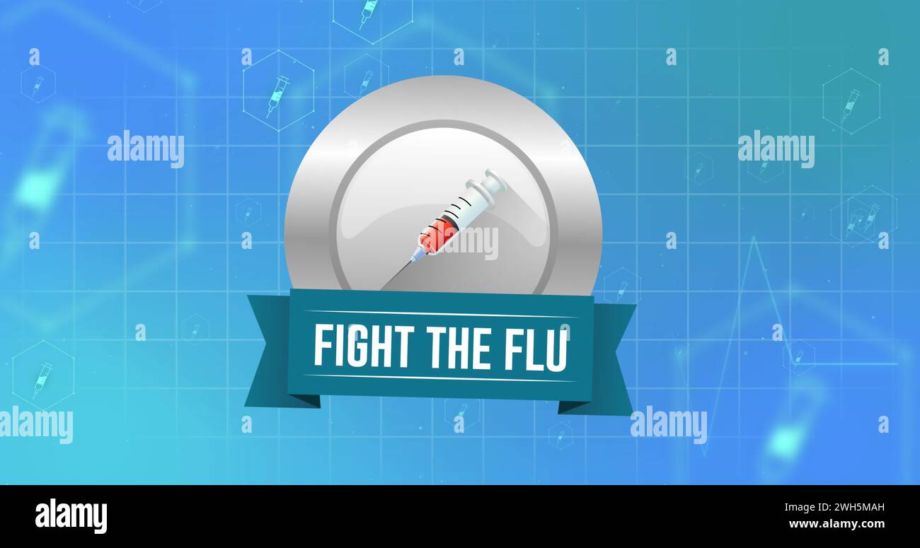 Image of medical icons and vaccine with fight the flu text on blue ...