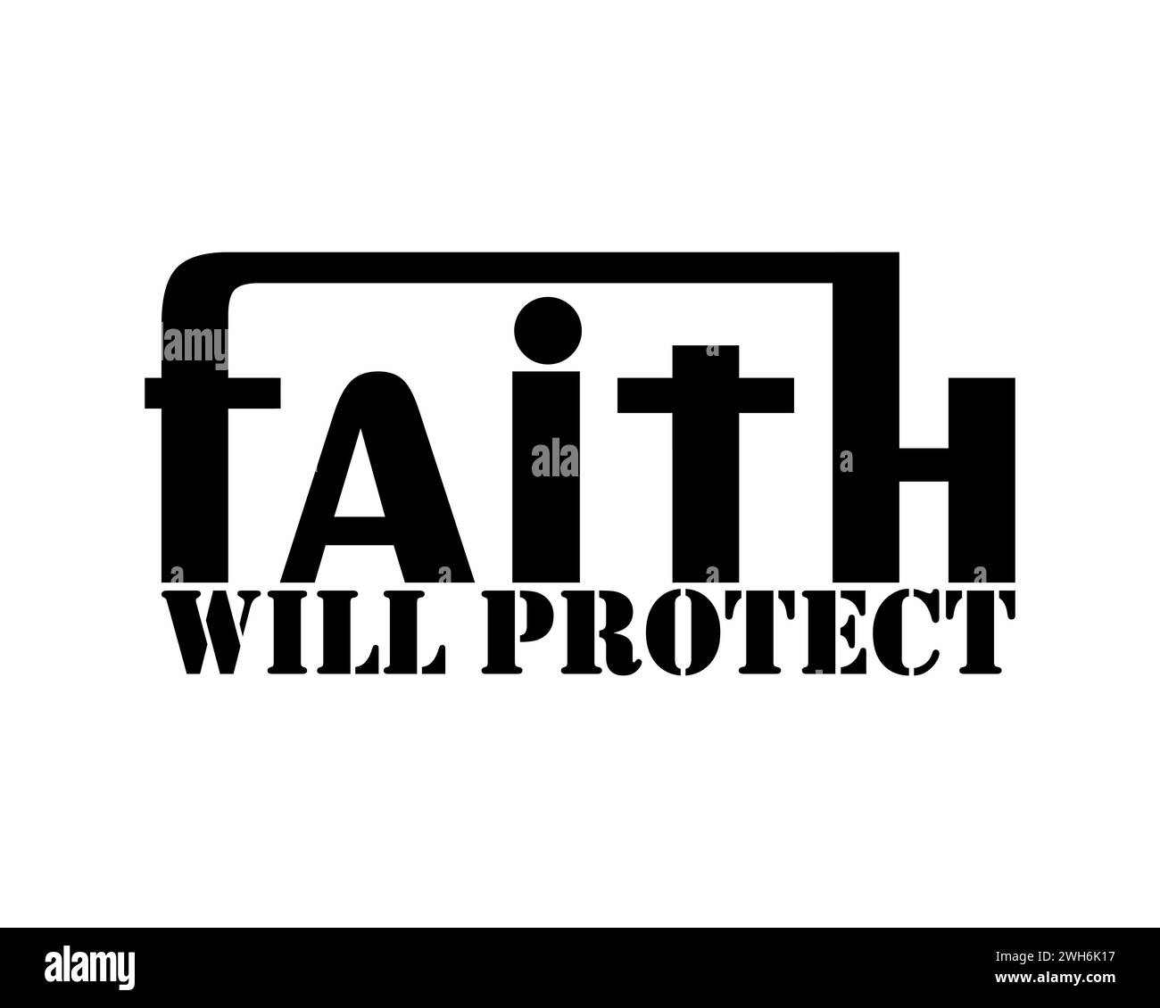 "Faith will protect" lettering text with cross. Christianity quote ...