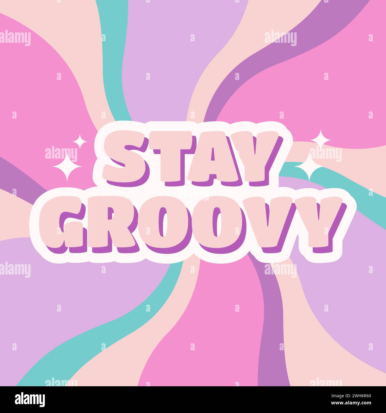 Stay groovy retro hippie positive phrase. Groovy design in pastel ...