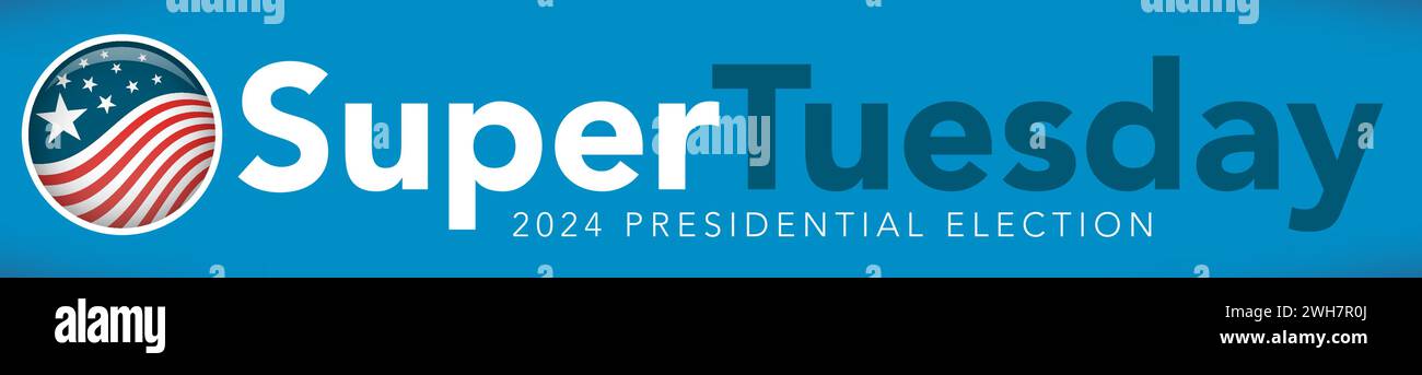 2024 Super Tuesday Banner - Vote, Government, and Patriotic Symbolism ...