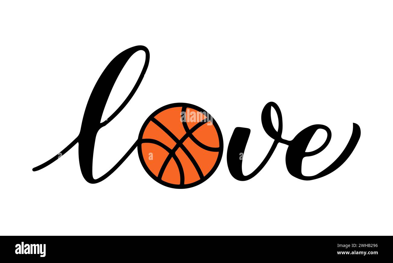 Love basketball lettering with ball isolated on white. Sports ...
