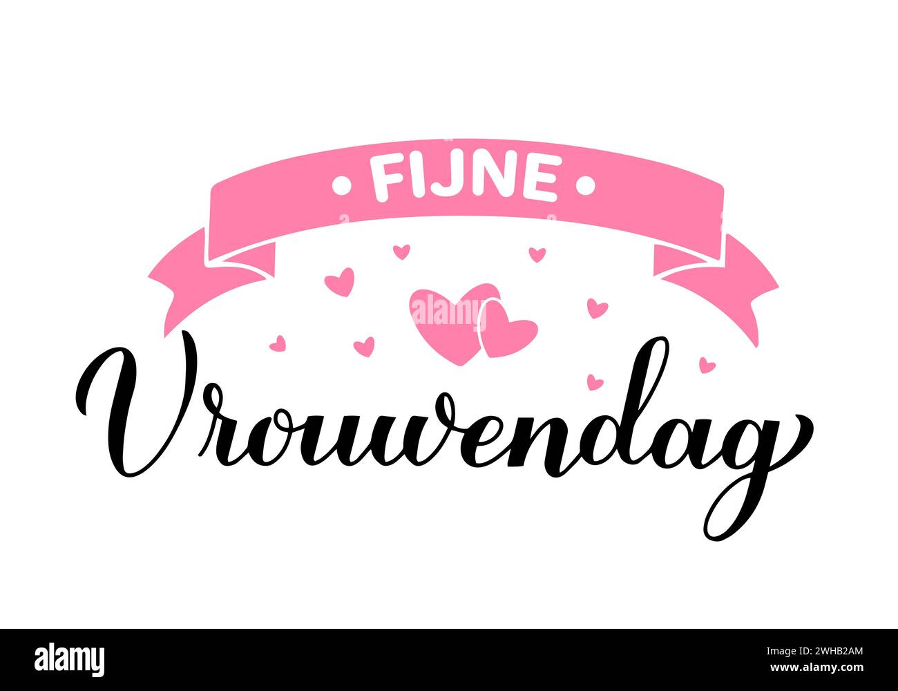 Vrouwendag - Happy Womens Day in Dutch. Calligraphy hand lettering ...