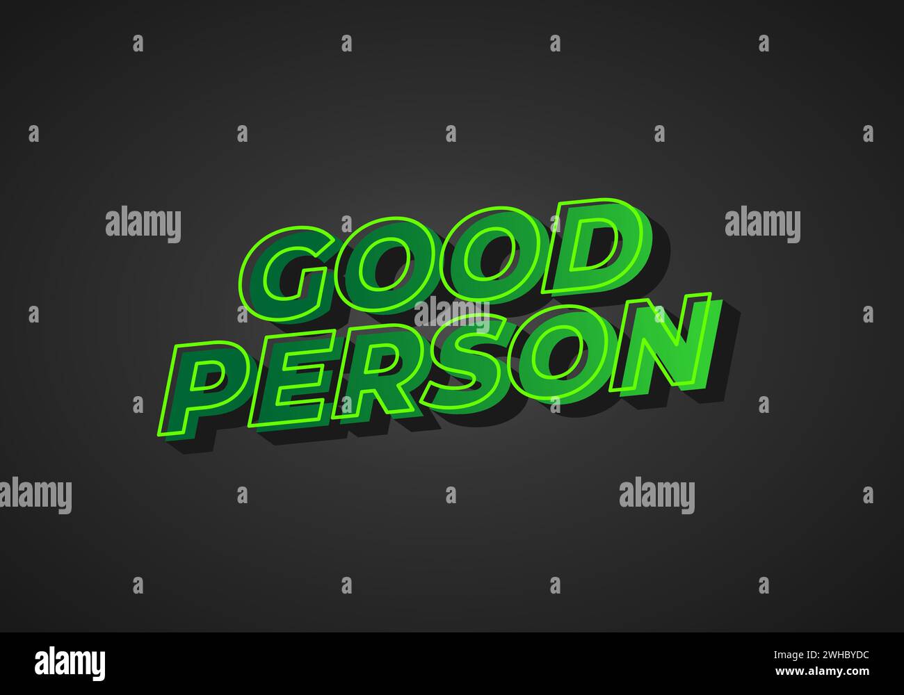 Good person. Text effect design in 3D look. Eye catching color Stock ...