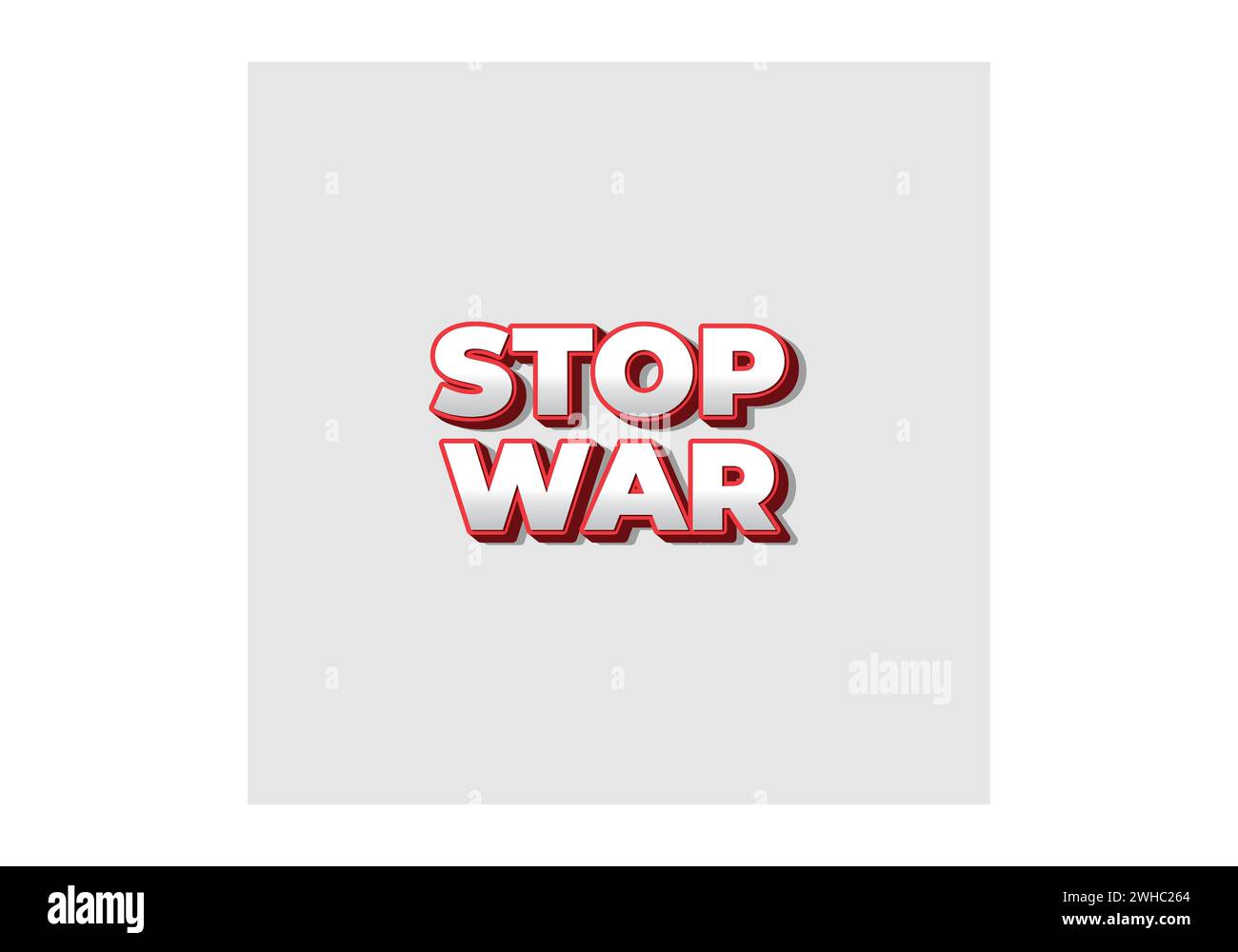 Stop war. Text effect design in 3d look with eye catching colors Stock ...