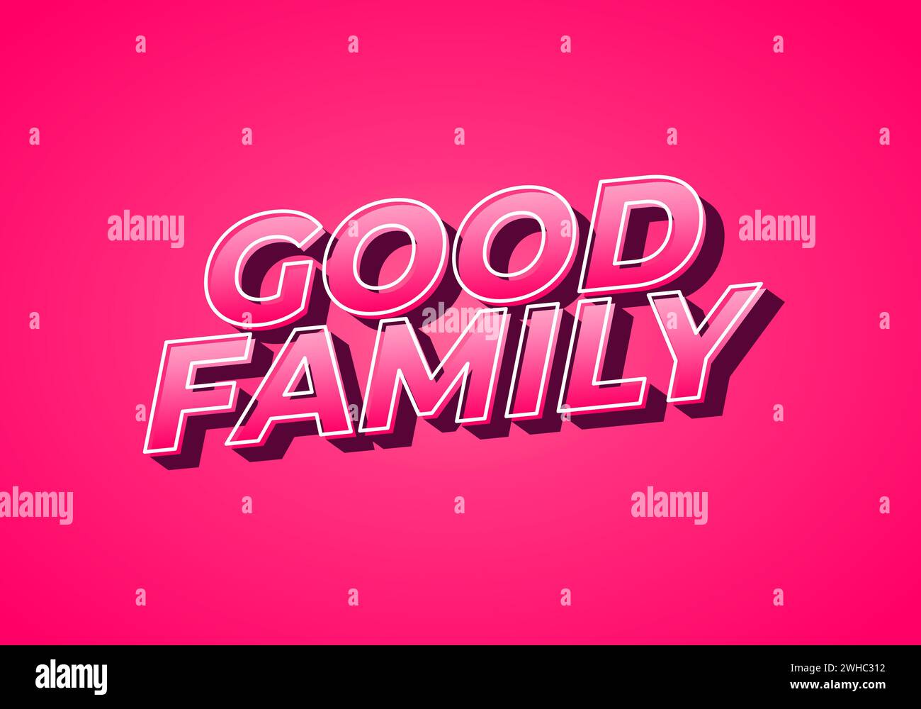 Good family. Text effect design with eye catching color and 3D effect ...