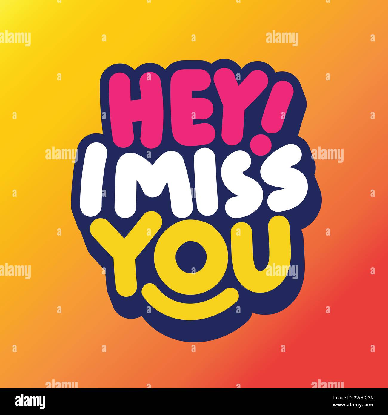 Hey! I miss you vector typography illustration. Colorful typography ...