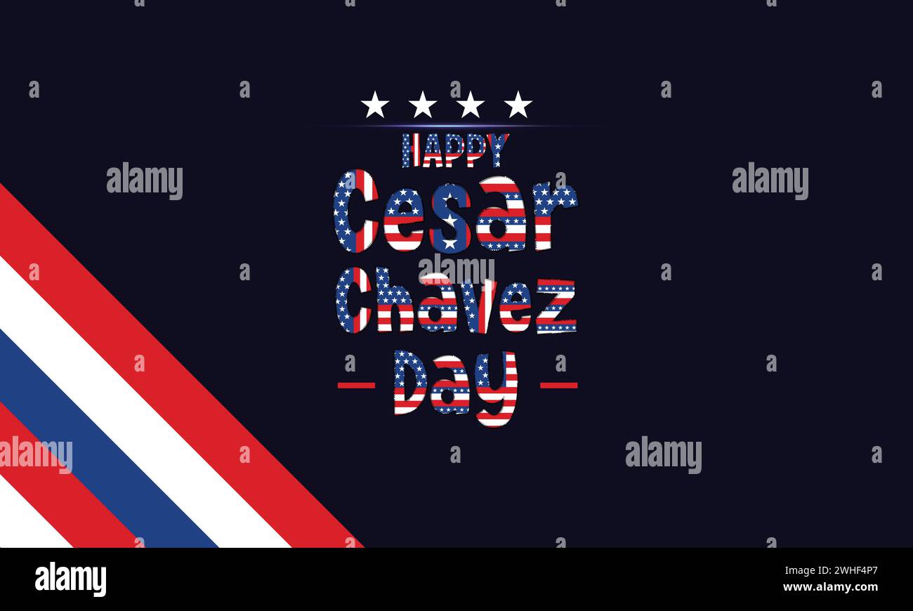 Happy Cesar Chavez Day wallpapers and backgrounds you can download and ...
