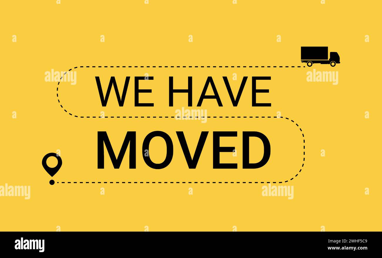 We have moved poster with minimal icon isolated on yellow background vector illustration Stock ...