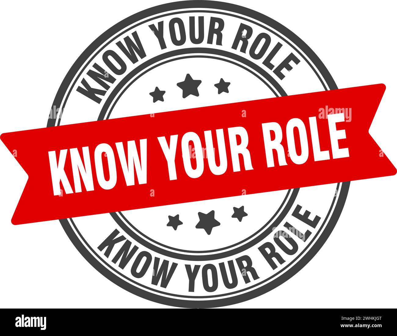 know your role stamp. know your role round sign. label on transparent ...