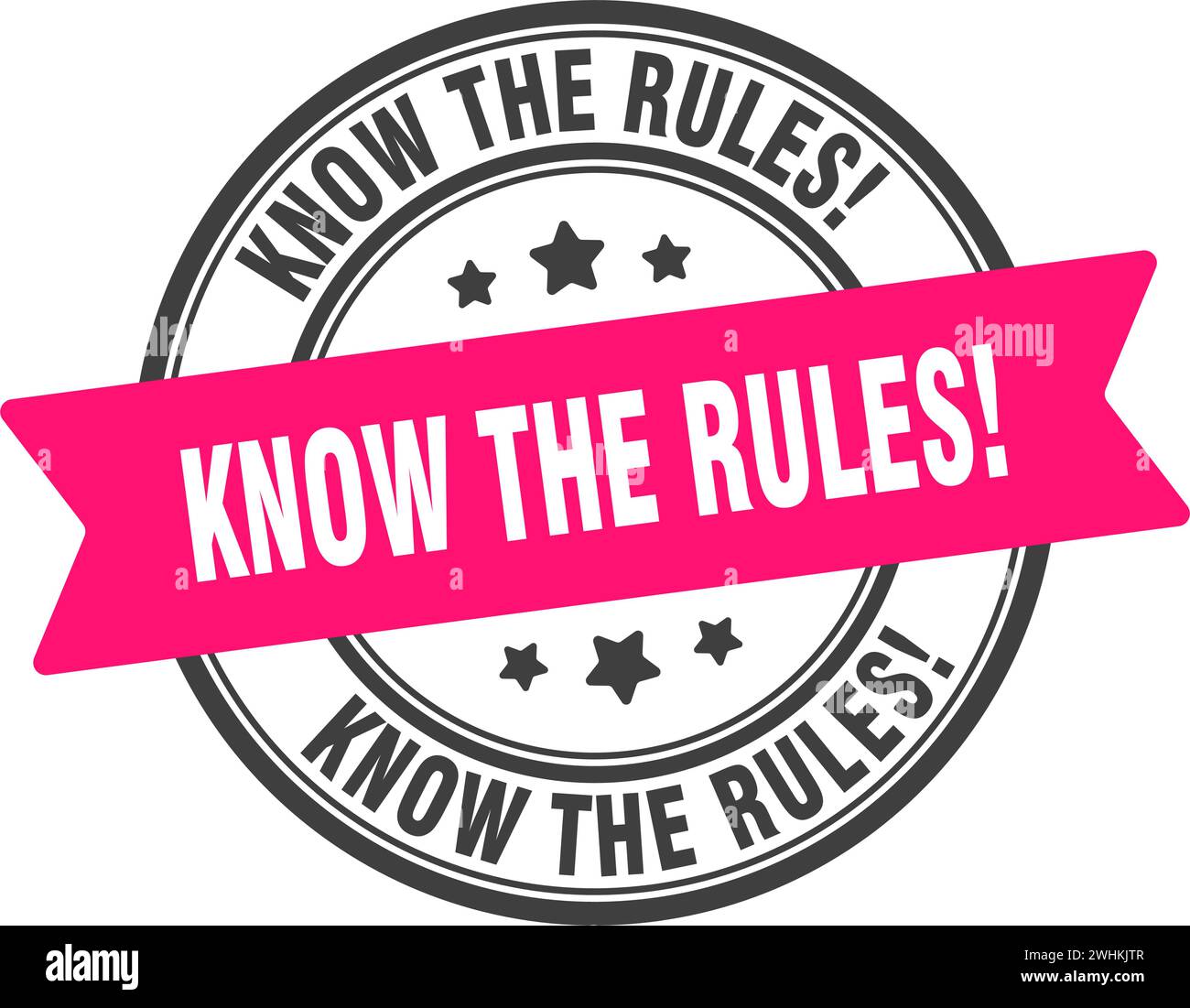 know the rules stamp. know the rules round sign. label on transparent ...