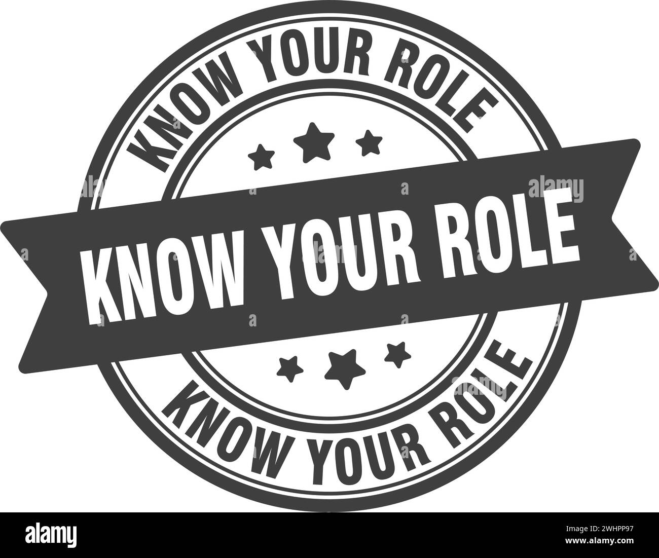 know your role stamp. know your role round sign. label on transparent ...