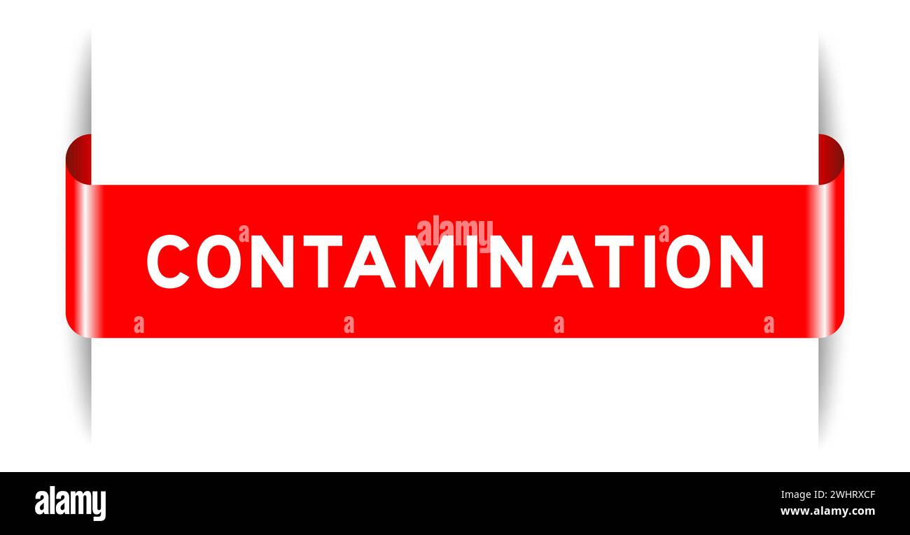Red color inserted label banner with word contamination on white ...