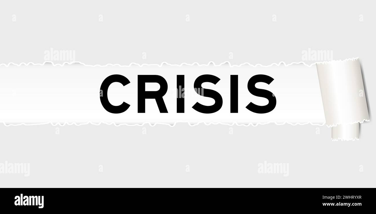 Ripped gray paper background that have word crisis under torn part ...