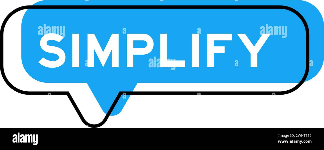 Speech banner and blue shade with word simplify on white background ...