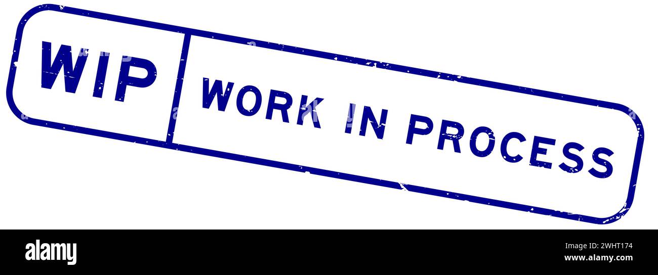 Grunge blue WIP work in process word square rubber seal stamp on white ... Grunge blue WIP work in process word square rubber seal stamp on white ...